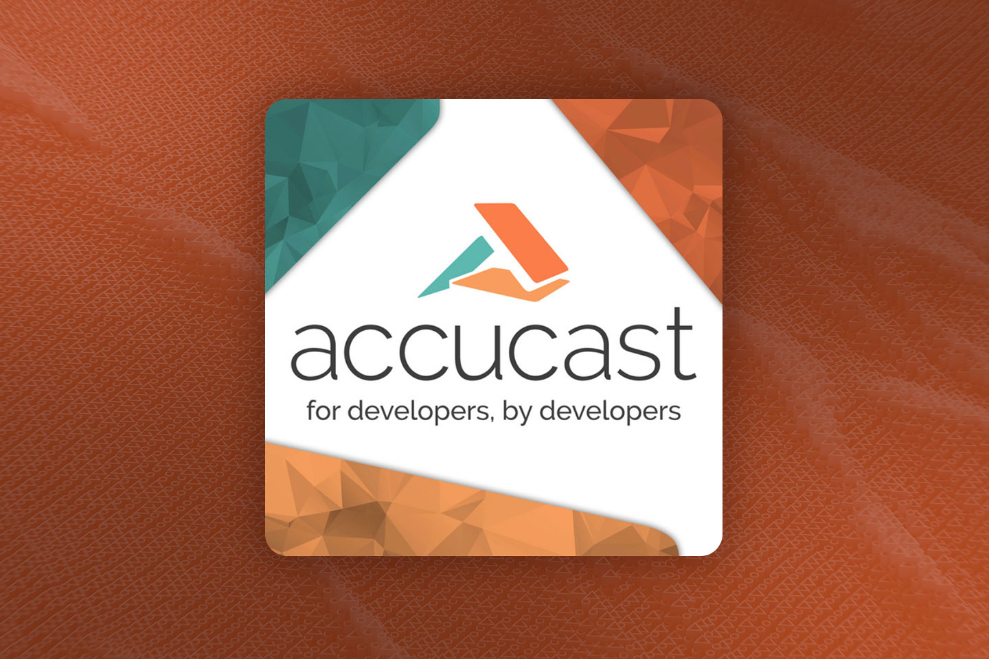 AccuCast | The Podcast for Developers, by Developers | Streaming Now